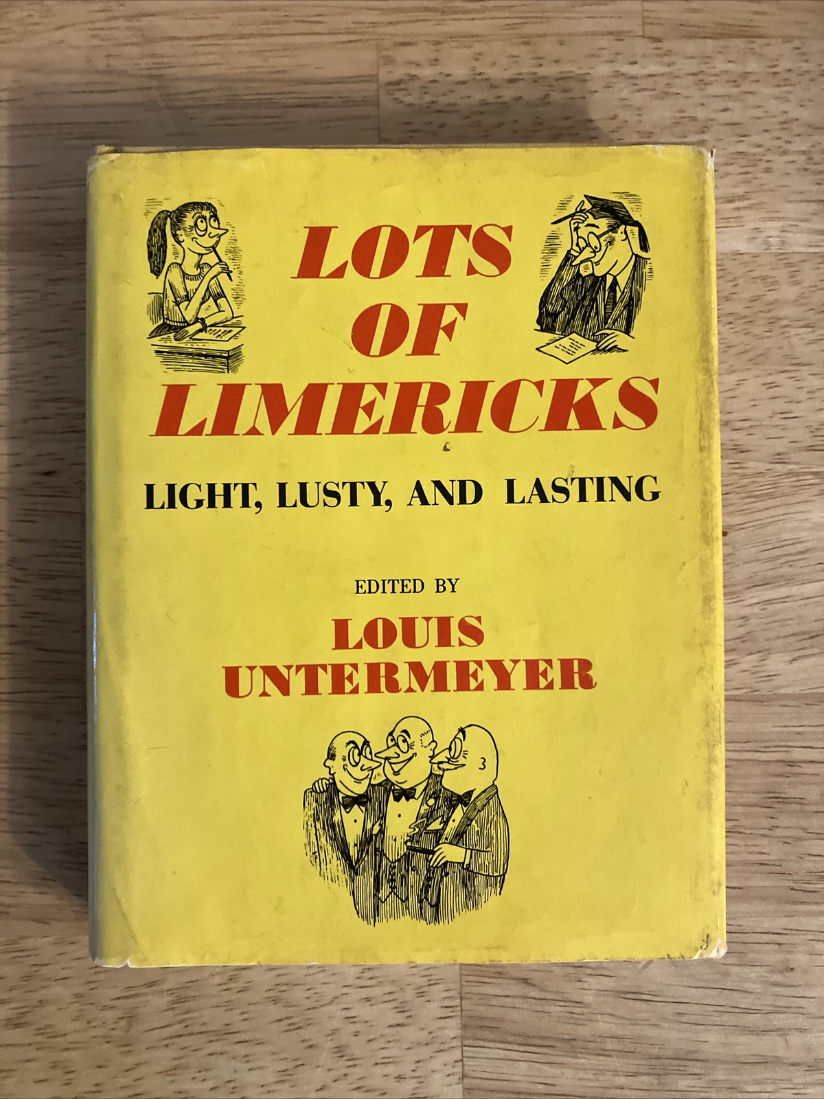 Louis UNTERMEYER / Lots of Limericks Light Lusty and Lasting 1st ed ...