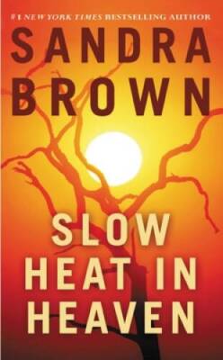 Slow Heat in Heaven - Mass Market Paperback By Brown, Sandra - VERY ...