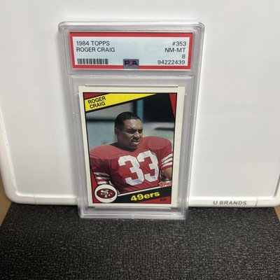 1984 Topps #353 Roger Craig ROOKIE RC PSA 8 NM-MT - Just Graded Brand ...