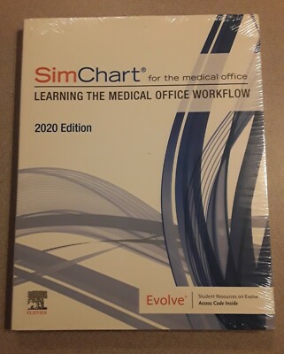 SimChart for the Medical Office: Medical Office Workflow~2020 Edition ...