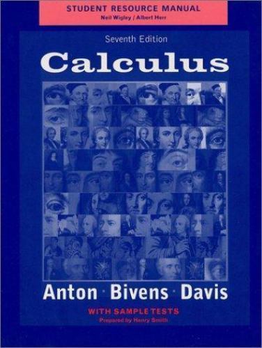 Calculus, Late Transcendentals Combined by Howard Anton, Stephen Davis ...