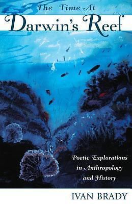 Time at Darwin's Reef : Poetic Explorations in Anthropology and History ...