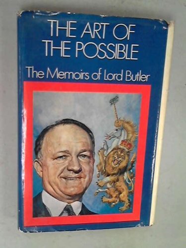 Art of the Possible: Memoirs By Lord Butler. 9780241020074 | eBay