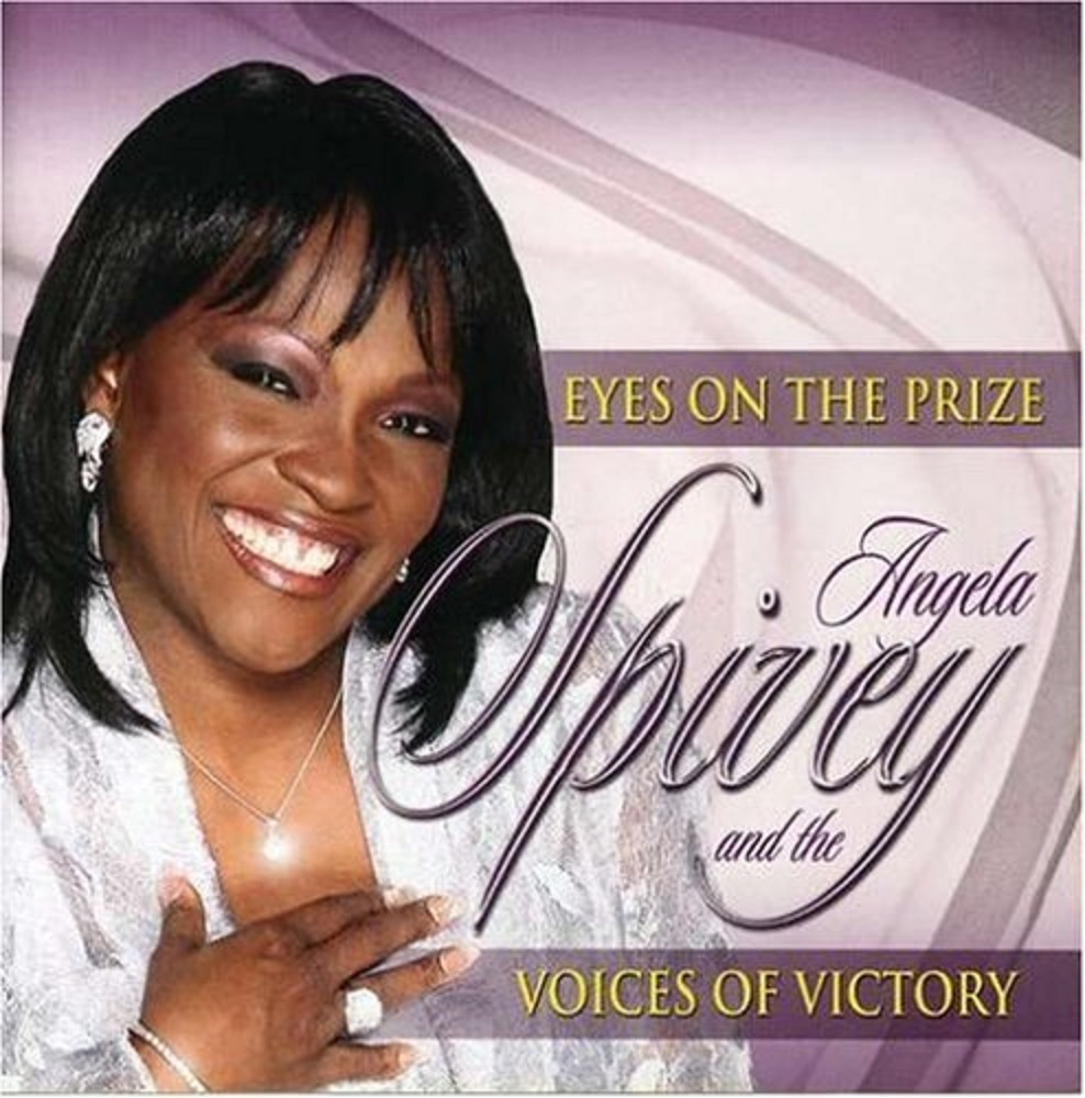 Angela Spivey Eyes on the Prize, Live With the Voices of Victory (CD ...
