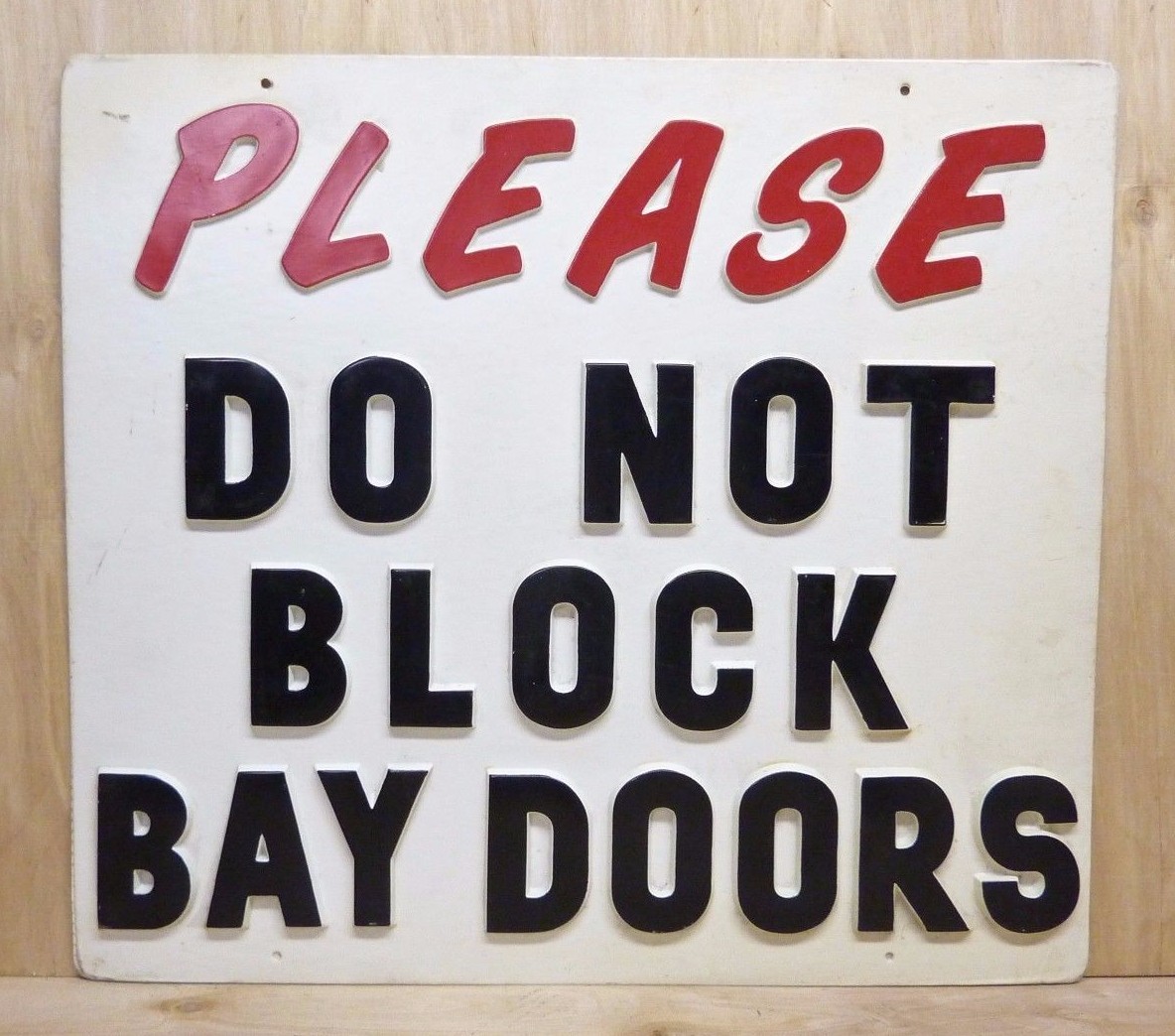 PLEASE DO NOT BLOCK BAY DOORS Old Embossed Gas Station Repair Shop Sign ...
