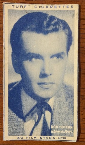 1947 Turf Cigarettes Film Stars Card #10 Bob Hutton Warner Brothers ...