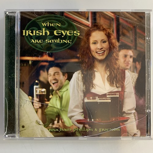Brigham Phillips & Friends When Irish Eyes are Smiling CD | eBay