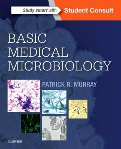 Basic Medical Microbiology, 1e - Paperback By Murray PhD, Patrick R ...