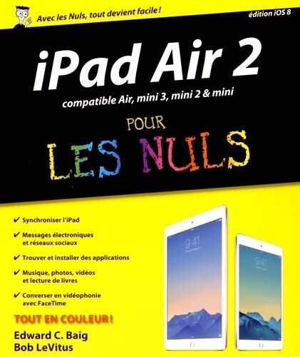 Ipad air 2 pour les nuls - Edward C. Baig - V345781 | eBay