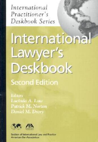 International Lawyer's Deskbook (International Practitioner's Deskbook ...
