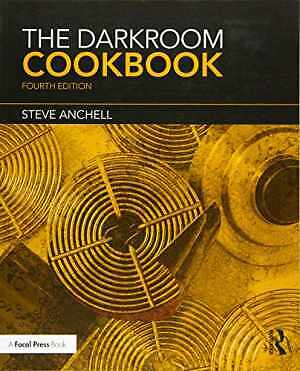 The Darkroom Cookbook (Alternative Process - Paperback, by Anchell ...