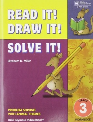 Read It! Draw It! Solve It!: Grade ..., Miller, Elizabe 9780769001593| eBay