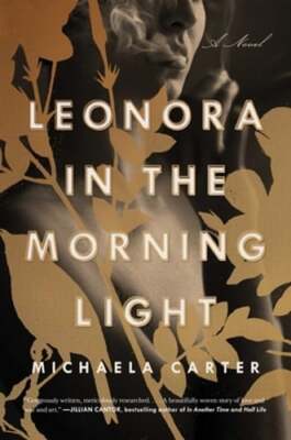 Leonora in the Morning Light by Michaela Carter: Used 9781982120511| eBay