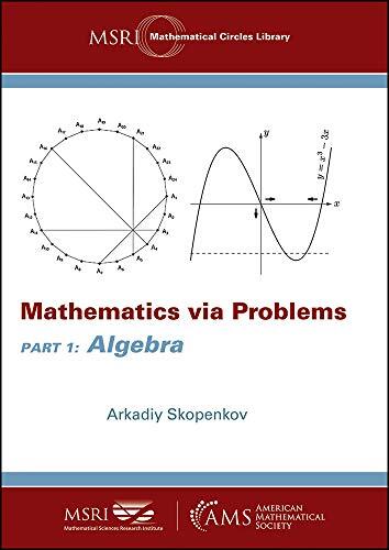 Mathematics via Problems (Msri Mathematical Circles Library).by (author ...