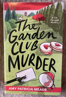 The Garden Club Murder Amy Patricia Meade Mass Market Paperback | eBay