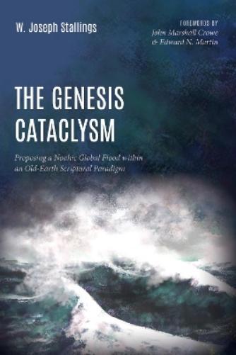 W Joseph Stallings The Genesis Cataclysm (Paperback) 9781725270350 | eBay