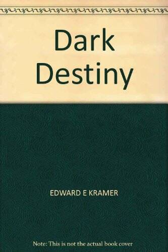 Dark Destiny - Hardcover By Kramer, Edward E - GOOD | eBay