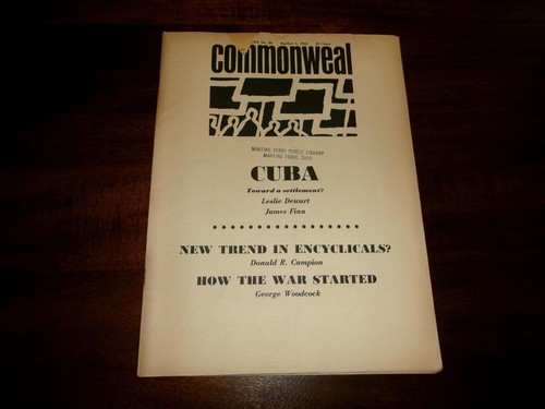 1965 THE COMMONWEAL MAGAZINE PUBLIC AFFAIRS LITERATURE & ART, CUBA ...
