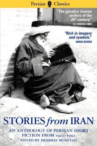 Stories from Iran, 1921-1991 : A Chicago Anthology by M. A. Jamalzadeh ...
