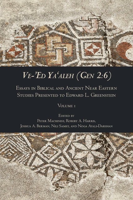 Ve-'Ed Ya'aleh (Gen 2 von Joshua A. Berman Peter Machinist Robert A ...