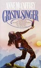 Crystal Singer (Crystal Singer Trilogy) - Mass Market Paperback - GOOD ...