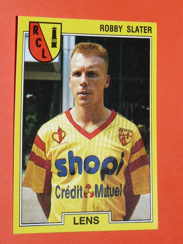 #69 ROBBIE SLATER AUSTRALIE RC LENS BOLLAERT PANINI FOOTBALL FOOT 92 ...
