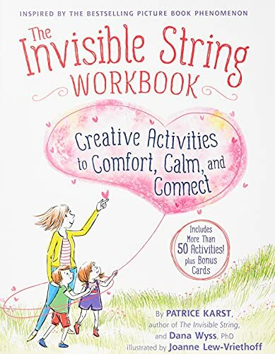 The Invisible String Workbook: Creative Activities to Comfort, C ...