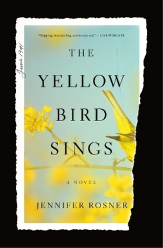 Jennifer Rosner The Yellow Bird Sings (Poche) 9781250179784 | eBay