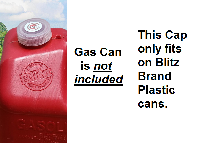 BLITZ GAS CAN CAP "only fits Blitz Brand Gas Diesel Kerosene Plastic ...