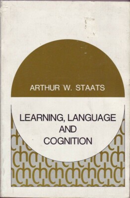 Arthur W. Staats LEARNING, LANGUAGE AND COGNITION 1st Ed. SC Book | eBay