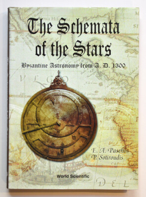 THE SCHEMATA OF THE STARS Byzantine Astronomy from 1300 A.D. Histoire ...