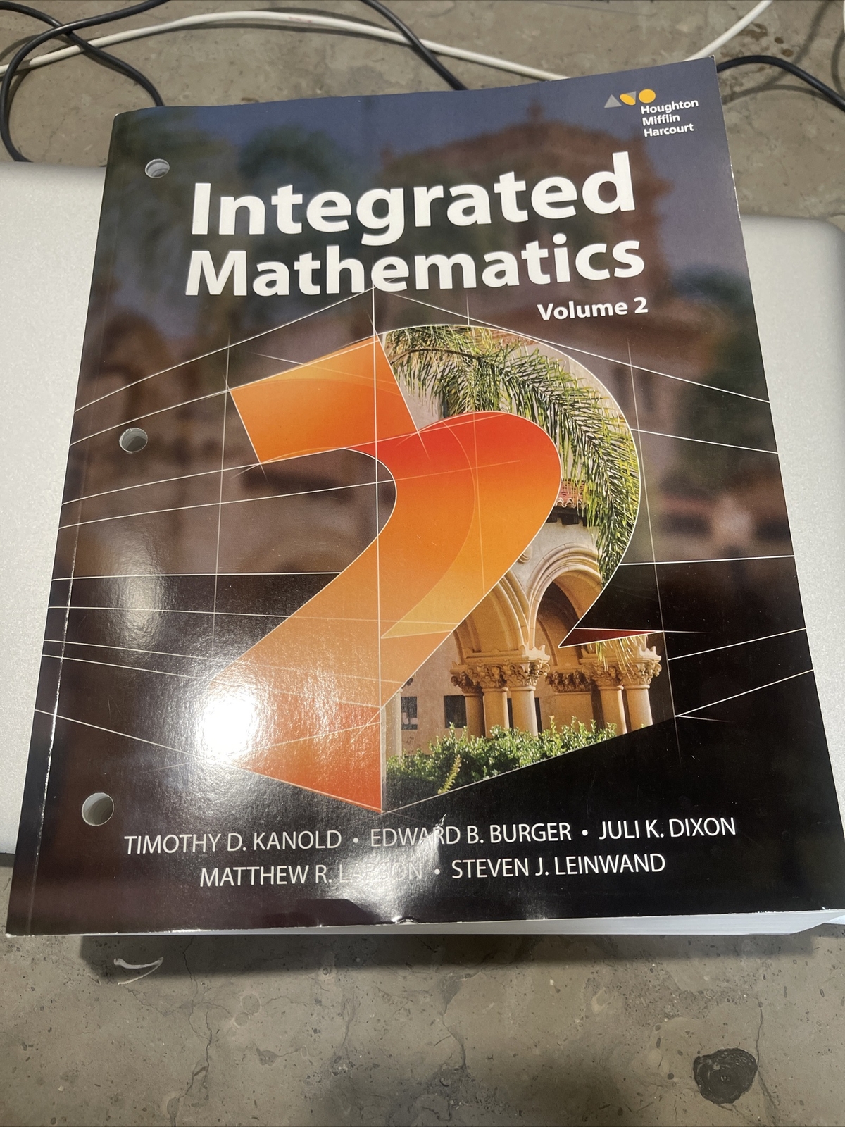 Integrated Mathematics 2- Volume 2- Kanold, Burger, Dixon, Larson ...