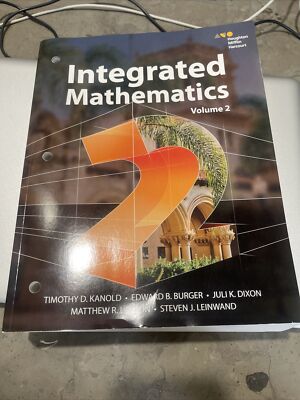 Integrated Mathematics 2- Volume 2- Kanold, Burger, Dixon, Larson ...