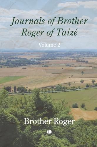 Journals of Brother Roger of Taizé, Volume II by Brother Roger NEW BOOK ...