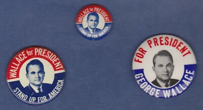 3 DIFFERENT GEORGE WALLACE PRESIDENTIAL POLITICAL CAMPAIGN PINS ...