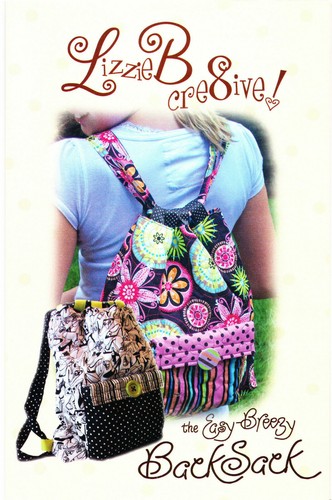 The EASY-BREEZY BACKSACK~Lizzie B Crea8ive!~ BACKPACK Sewing/Quilting ...