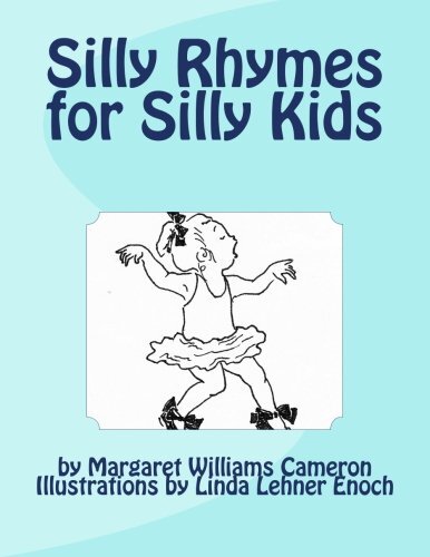 Silly Rhymes for Silly Kids, Cameron, Enoch 9781482093230 Fast Free ...