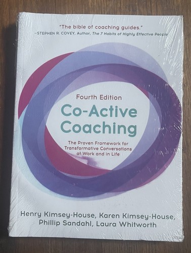 Co-Active Coaching, Fourth Edition: The proven framework for ...