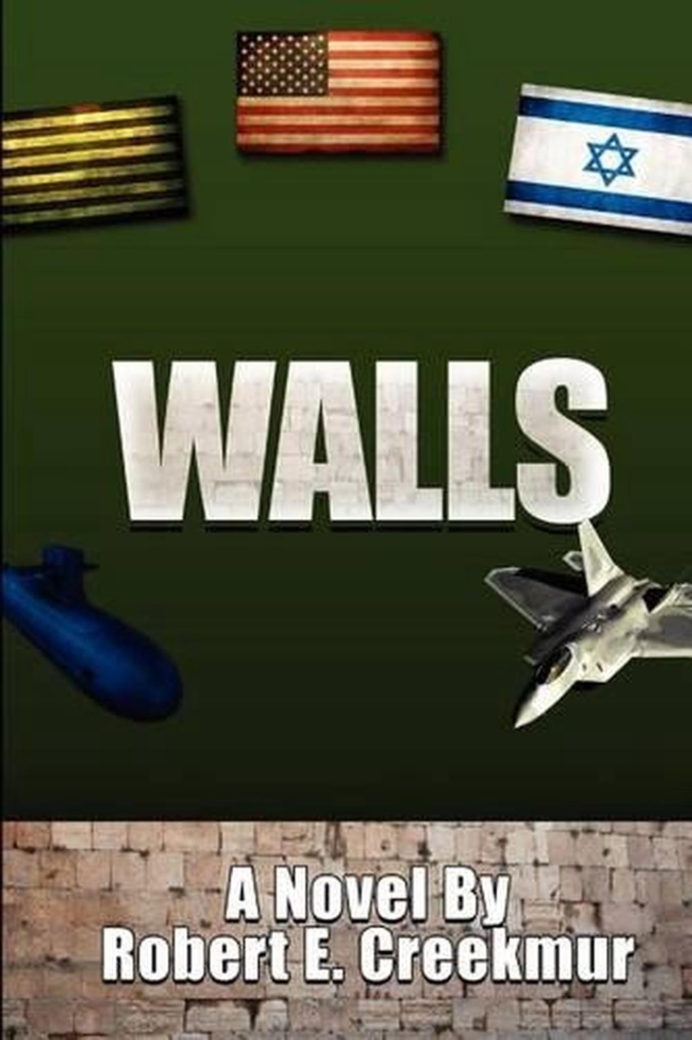 Walls by Robert E. Creekmur (English) Paperback Book 9780615692548| eBay