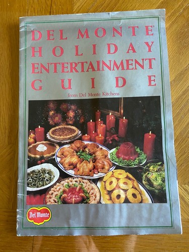 Vintage Delmonte Holiday Entertaining Guide From Del Monte Kitchens ...
