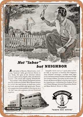 METAL SIGN - 1946 Not Labor but Neighbor Boston and Maine Railroad ...