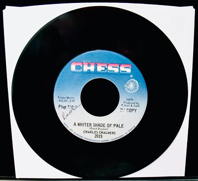 Charles Chalmers: A Whiter Shade Of Pale & Take Me~R&B DJ 45~CHESS ...