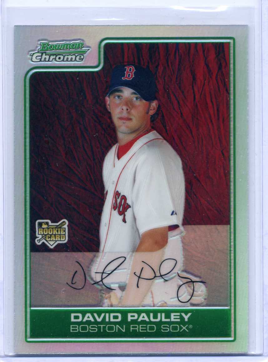 David Pauley 2006 Bowman Draft CHROME REFRACTOR #BDP12 - RED SOX | eBay