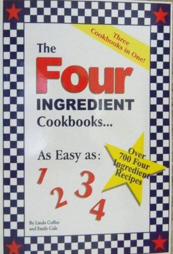 Four Ingredient Cookbook - Paperback By Coffee, Linda Cale, Emily ...
