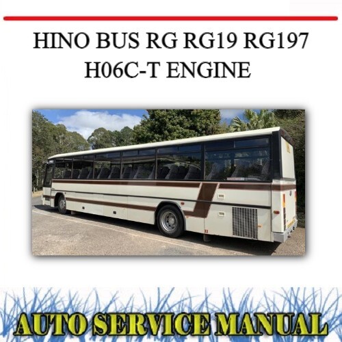 HINO BUS RG RG19 RG197 H06C-T ENGINE ONLY WORKSHOP SERVICE & OPERATION ...