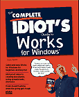 The Complete Idiot's Guide to Works for Windows By Susan Spector ...