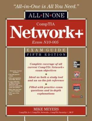 CompTIA Network Certification All-in-One Exam Guide, 5th Edition ...