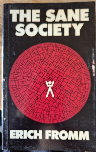 The Sane Society - Erich Fromm PB 1979 Routledge Psychoanalysis | eBay