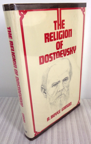 A. Boyce Gibson - THE RELIGION OF DOSTOEVSKY 1st Edition 1973 HC/DJ ...