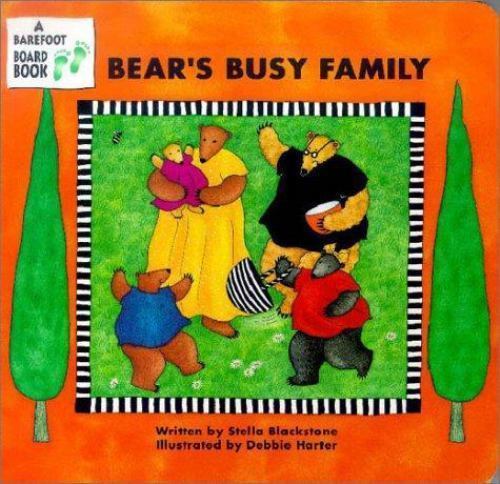 Bear's Busy Family by Stella Blackstone (2000, Children's Board Books ...